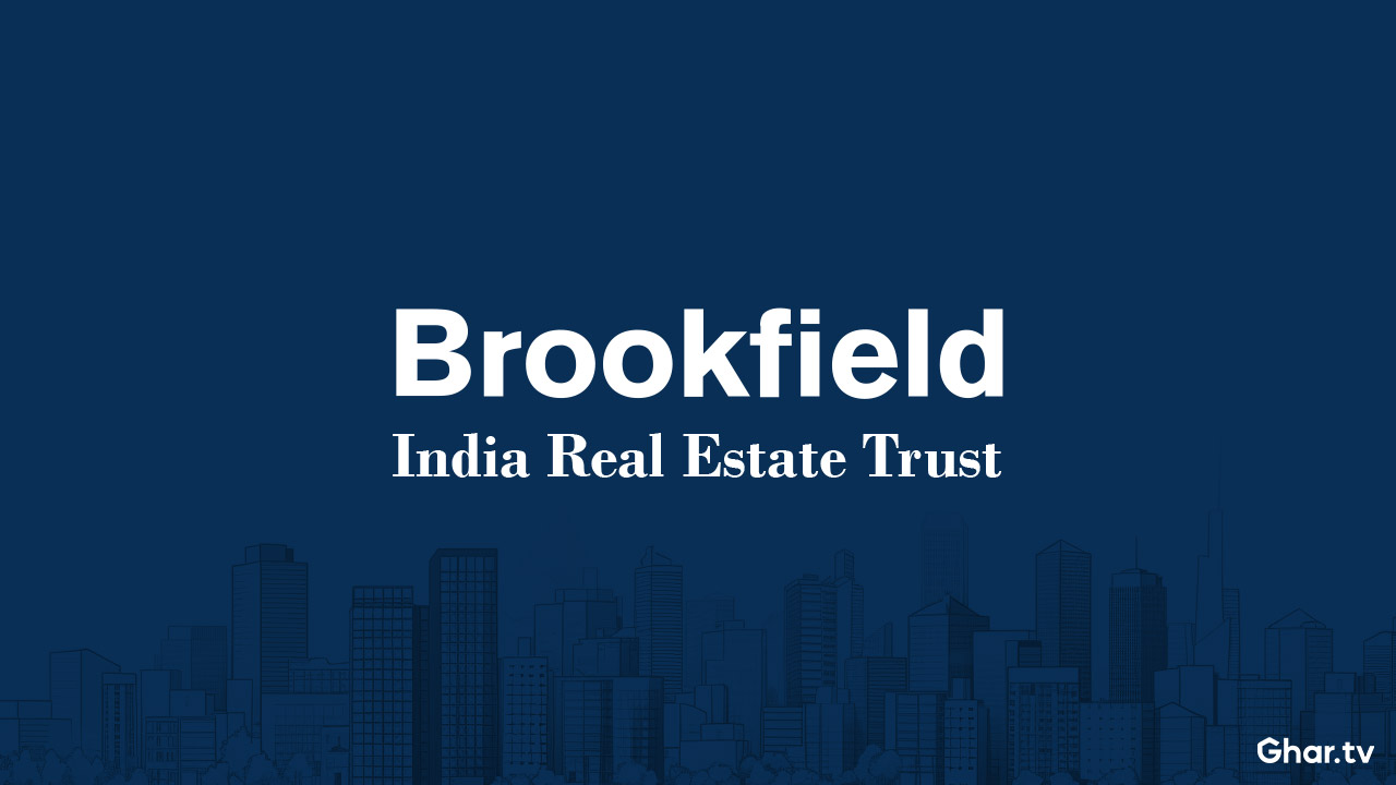 Brookfield India REIT Launches an Offering to Raise INR 3500 Crore Through The Sale of Units